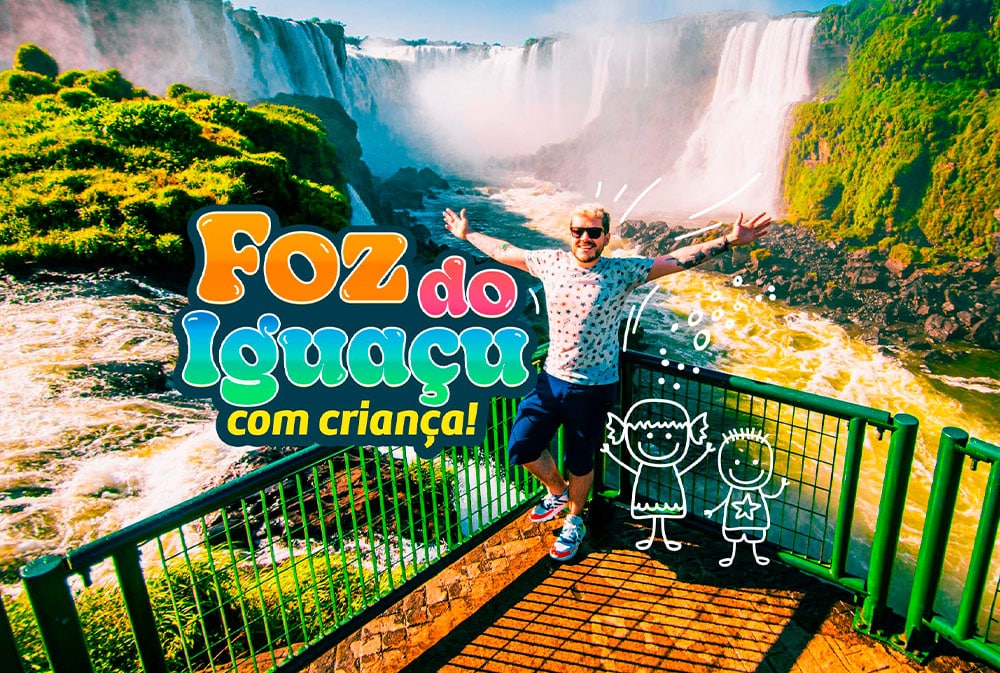 Foz do Iguaçu com crianças: 10 melhores passeios, hotéis e dicas!